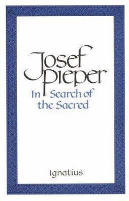 IN SEARCH OF THE SACRED Josef Pieper IGNATIUS PR1991 Paperback English ISBN：9780898703016 洋書 Social Science（社会科学） Religion