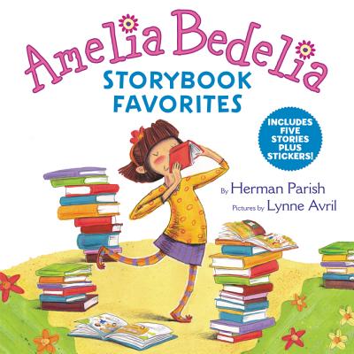 AMELIA BEDELIA STORYBK FAVORIT Amelia Bedelia Herman Parish Lynne Avril GREENWILLOW2019 Hardcover English ISBN：978006288...
