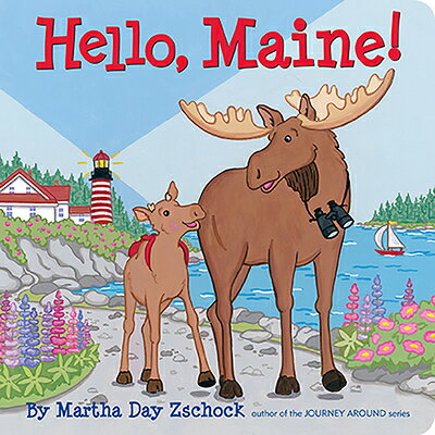 HELLO MAINE Hello Martha Day Zschock ARCADIA CHILDRENS BOOKS2010 Board　Books English ISBN：9780981943022 洋書 Books for kid...