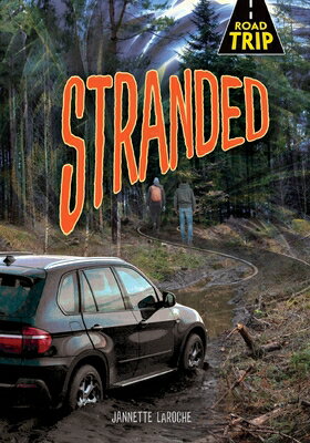 STRANDED Road Trip Jannette Laroche DARBY CREEK2020 Paperback English ISBN：9781541573024 洋書 Books for kids（児童書） Juvenile...