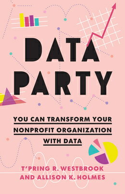 DATA PARTY Westbrook Allison K. Holmes JOHNS HOPKINS UNIV PR2026 Paperback English ISBN：9781421453026 洋書 Business & Self...