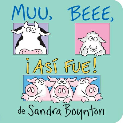 SPAーMUU BEEE ASI FUE (MOO BAA Serious Silliness in Spanish! Sandra Boynton Sandra Boynton LITTLE SIMON2003 Board　Books S...