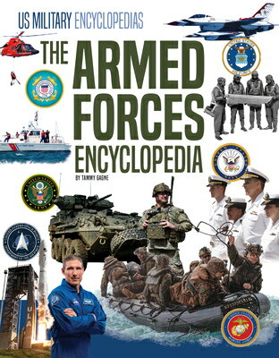 ARMED FORCES ENCY Us Military Encyclopedias Tammy Gagne ENCYCLOPEDIAS2023 Library　Binding English ISBN：9781098293031 洋書 ...