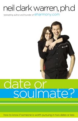 DATE OR SOUL MATE Neil Clark Warren THOMAS NELSON PUB2005 Paperback English ISBN：9780785283034 洋書 Social Science（社会科学） R...