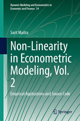 NONーLINEARITY IN ECONOMETRIC M Dynamic Modeling and Econometrics in Economics and Finance Sarit Maitra SPRINGER NATURE20...