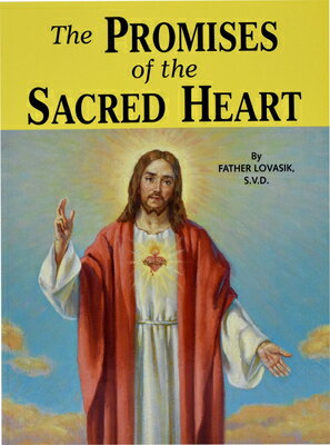 PROMISES OF THE SACRED HEART Lawrence G. Lovasik CATHOLIC BOOK PUB CORP1982 Paperback English ISBN：9780899423036 洋書 Soci...