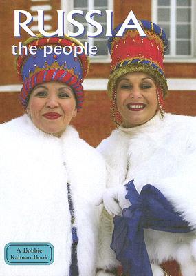 RUSSIA ー THE PEOPLE (REVISED E Lands, Peoples, & Cultures (Hardcover) Greg Nickles CRABTREE PUB2008 Hardcover Revised En...