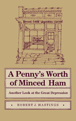 PENNYS WORTH OF MINCED HAM &/ Shawnee Books Robert J. Hastings SOUTHERN ILLINOIS UNIV PR1986 Paperback and English ISBN：...