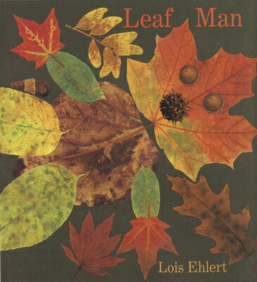 LEAF MAN Lois Ehlert Lois Ehlert HARCOURT BRACE & CO2005 Hardcover English ISBN：9780152053048 洋書 Books for kids（児童書） Juv...