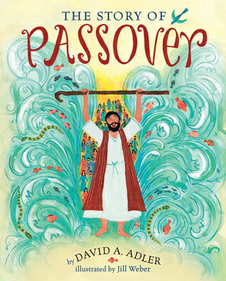 STORY OF PASSOVER David A. Adler Jill Weber HOLIDAY HOUSE INC2015 Paperback English ISBN：9780823433049 洋書 Books for kids...