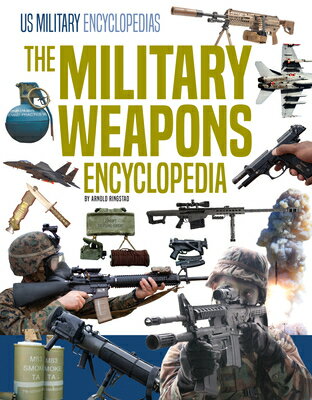 MILITARY WEAPONS ENCY Us Military Encyclopedias Arnold Ringstad ENCYCLOPEDIAS2023 Library　Binding English ISBN：978109829...