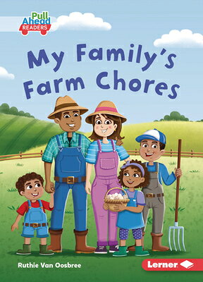 MY FAMILYS FARM CHORES Let's Look at Farms (Pull Ahead Readers ーー Fiction) Ruthie Van Oosbree Rob Parkinson LERNER PUBN2...