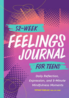 52ーWEEK FEELINGS JOURNAL FOR T Tiffany Ruelaz, PhD Lpc Cdbt ROCKRIDGE PR2022 Paperback English ISBN：9781638783060 洋書 Non...