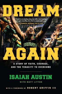 DREAM AGAIN Isaiah Austin Matt Litton Robert Griffin HOWARD PUB CO INC2016 Paperback English ISBN：9781501123061 洋書 Ficti...