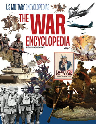 WAR ENCY Us Military Encyclopedias Cynthia Kennedy Henzel ENCYCLOPEDIAS2023 Library　Binding English ISBN：9781098293062 洋...