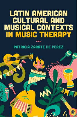 LATIN AMER CULTURAL & MUSICAL Patricia Zarate de Perez Jeniris M. Garay Talia Girton JESSICA KINGSLEY PUBL INC2025 Paper...