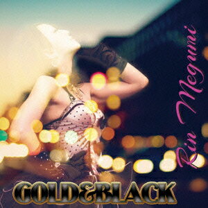 恵梨【newnavi_api406】 ゴールドアンドブラック 発売日：2015年04月11日 GOLD&BLACK JAN：4562292463063 PMRMー1 Premium Star Record ダイキサウンド(株) [Disc1...