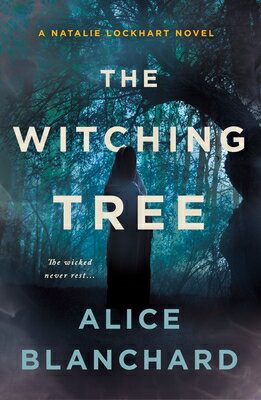 WITCHING TREE Natalie Lockhart Alice Blanchard MINOTAUR2022 Paperback English ISBN：9781250783066 洋書 Fiction & Literature...