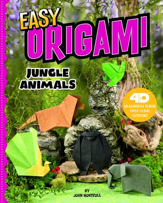 EASY ORIGAMI JUNGLE ANIMALS Easy Origami Animals 4D John Montroll CAPSTONE PR2018 Hardcover English ISBN：9781543513066 洋...