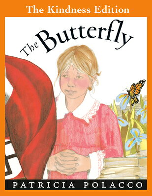 BUTTERFLY THE PB The Kindness Editions Patricia Polacco PUFFIN BOOKS2009 Paperback English ISBN：9780142413067 洋書 Books f...