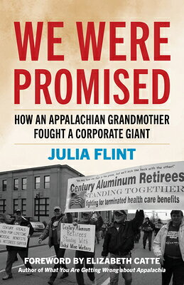 WE WERE PROMISED Julia Flint Elizabeth Catte UNIV PR OF KENTUCKY2025 Hardcover English ISBN：9781985903067 洋書 Social Scie...