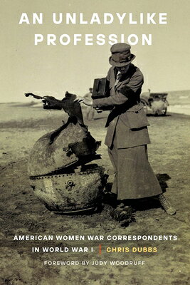 UNLADYLIKE PROFESSION Chris Dubbs Judy Woodruff POTOMAC BOOKS INC2020 Hardcover English ISBN：9781640123069 洋書 Social Sci...