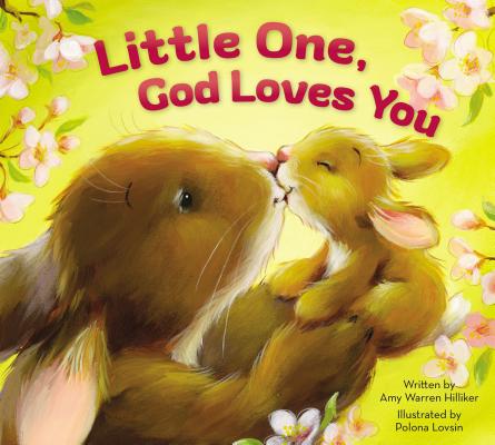 LITTLE 1 GOD LOVES YOUーBOARD Amy Warren Hilliker Polona Lovsin ZONDERVAN2016 Board　Books English ISBN：9780310753070 洋書 B...