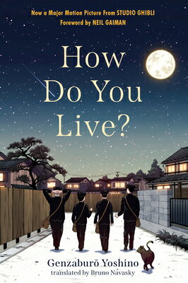 HOW DO YOU LIVE Genzaburo Yoshino Bruno Navasky ALGONQUIN YOUNG READERS2023 Paperback English ISBN：9781643753072 洋書 Book...