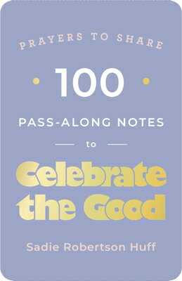 100 PASSーALONG NOTES TO CELEBR Prayers to Share Sadie Robertson Huff DAYSPRING2022 Paperback English ISBN：9781648703072 ...