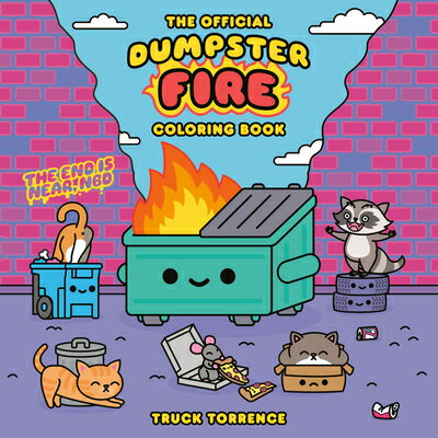 COLOR BKーOFF DUMPSTER FIRE COL Truck Torrence TEN SPEED PR2026 Paperback English ISBN：9798217273072 洋書 Family life & Com...