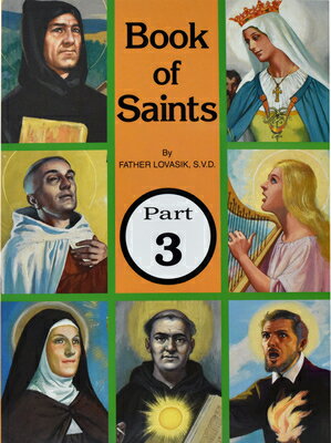 BK OF SAINTS (PART 3) Lawrence G. Lovasik CATHOLIC BOOK PUB CORP1982 Paperback English ISBN：9780899423074 洋書 Social Scie...