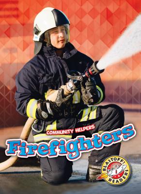 FIREFIGHTERS Community Helpers Keith McCarthy Chris Bowman BLASTOFF READERS2018 Paperback English ISBN：9781618913074 洋書 ...
