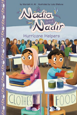 HURRICANE HELPERS Nadia & Nadir Set 1 Marzieh A. Ali Lala Stellune CALICO KID2022 Library　Binding English ISBN：978109823...