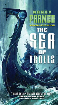 SEA OF TROLLS Sea of Trolls Trilogy Nancy Farmer SAGA PR2015 Paperback English ISBN：9781481443081 洋書 Books for kids（児童書）...