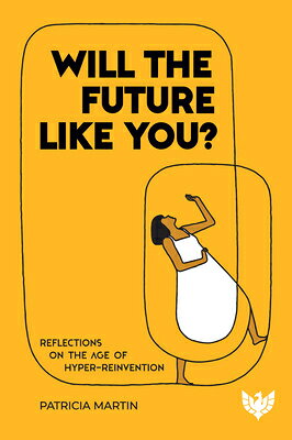 WILL THE FUTURE LIKE YOU Patricia Martin KARNAC BOOKS2026 Paperback English ISBN：9781800133082 洋書 Social Science（社会科学） P...