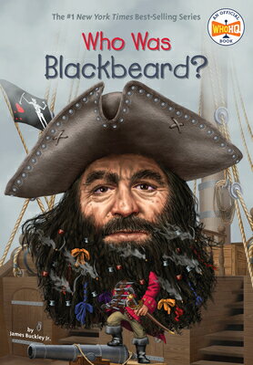 WHO WAS BLACKBEARD Who Was? James Buckley Who Hq Joseph J. M. Qiu GROSSET DUNLAP2015 Paperback English ISBN：978044848308...