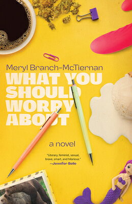WHAT YOU SHOULD WORRY ABT Meryl BranchーMcTiernan AKASHIC BOOKS2026 Hardcover English ISBN：9781636143088 洋書 Fiction & Lit...