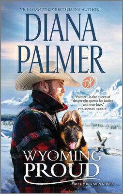 WYOMING PROUD ORIGINAL/E Wyoming Men Diana Palmer HQN BOOKS2023 Mass　Market　Paperbound Original English ISBN：97813355130...