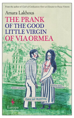 PRANK OF THE GOOD LITTLE VIRGI Amara Lakhous Antony Shugaar EUROPA ED2016 Paperback English ISBN：9781609453091 洋書 Fictio...