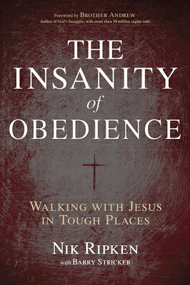INSANITY OF OBEDIENCE Nik Ripken B&H PUB GROUP2014 Paperback English ISBN：9781433673092 洋書 Social Science（社会科学） Religion