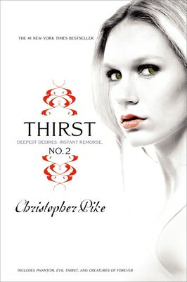 THIRST NO 2 BINDーUP/E Thirst Christopher Pike SIMON PULSE2010 Paperback BindーUp English ISBN：9781416983095 洋書 Books for ...