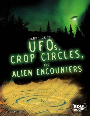 HANDBK TO UFOS CROP CIRCLES & Paranormal Handbooks Sean McCollum CAPSTONE PR2016 Hardcover English ISBN：9781515713098 洋書...