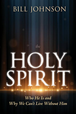 HOLY SPIRIT Bill Johnson WHITAKER HOUSE2024 Hardcover English ISBN：9798887693101 洋書 Social Science（社会科学） Religion