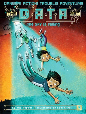 SKY IS FALLING Data Set Ada Hopper Sam Ricks LITTLE SIMON2016 Hardcover English ISBN：9781481463102 洋書 Books for kids（児童書...