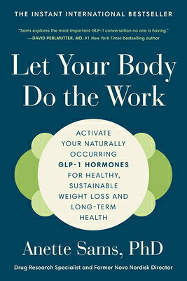 LET YOUR BODY DO THE WORK Anette Sams, PhD Paul Russell Garrett TEN SPEED PR2026 Paperback English ISBN：9798217273102 洋書...