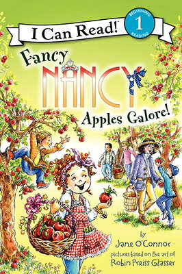 FANCY NANCY APPLES GALORE I Can Read Level 1 Jane O'Connor Robin Preiss Glasser HARPERCOLLINS2013 Paperback English ISBN...