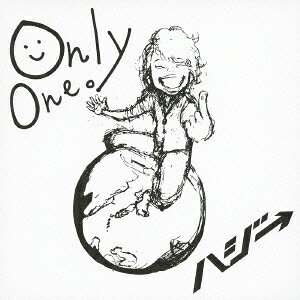 ハジ→オンリー ワン ハジー 発売日：2013年03月20日 ONLY ONE. JAN：4988005753106 UPCHー80304 ユニバーサルミュージック ユニバーサルミュージック [Disc1] 『Only One。』／CD ア...