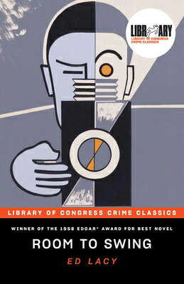 ROOM TO SWING Library of Congress Crime Classics Ed Lacy Leslie S. Klinger POISONED PEN PR2022 Paperback English ISBN：97...