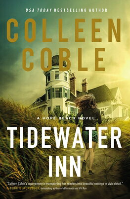 TIDEWATER INN Hope Beach Colleen Coble THOMAS NELSON PUB2021 Paperback English ISBN：9780785253112 洋書 Fiction & Literatur...