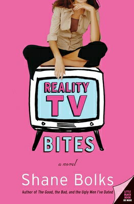 REALITY TV BITES Shane Bolks AVON BOOKS2006 Paperback English ISBN：9780060773113 洋書 Fiction & Literature（小説＆文芸） Fiction